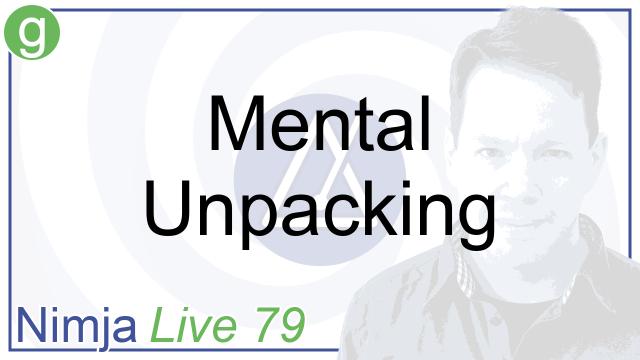 Live 79 - Mental Unpacking - Nimja Hypnosis