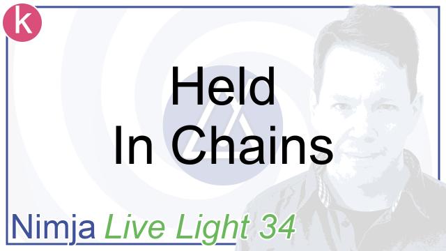 Live Light 34 - Held In Chains - Nimja Hypnosis