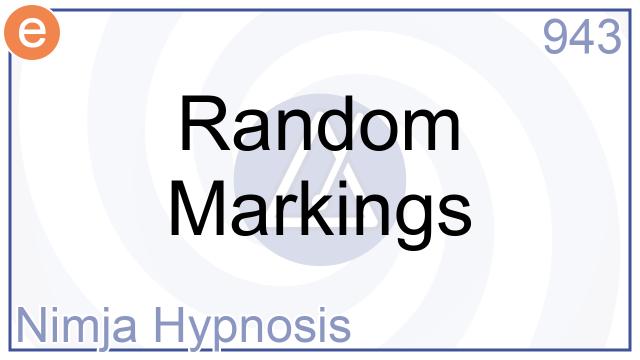 943 - Random Markings - Nimja Hypnosis