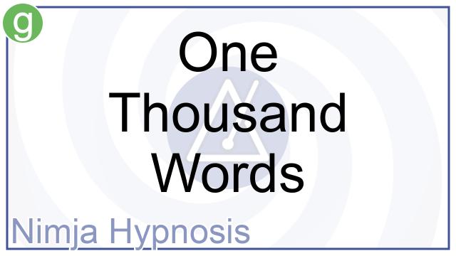 Special - One Thousand Words - Nimja Hypnosis