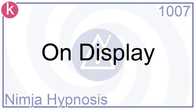 1007 - On Display - Nimja Hypnosis