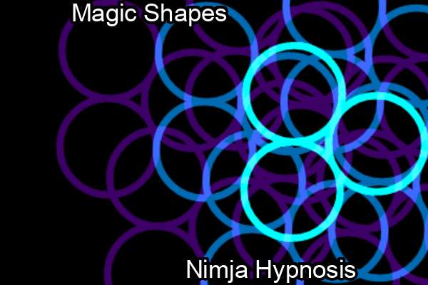 Customise: Magic Shapes - Nimja Hypnosis